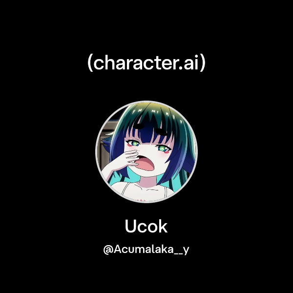 Chat with Ucok | character.ai | AI Chat, Reimagined–Your Words. Your World.