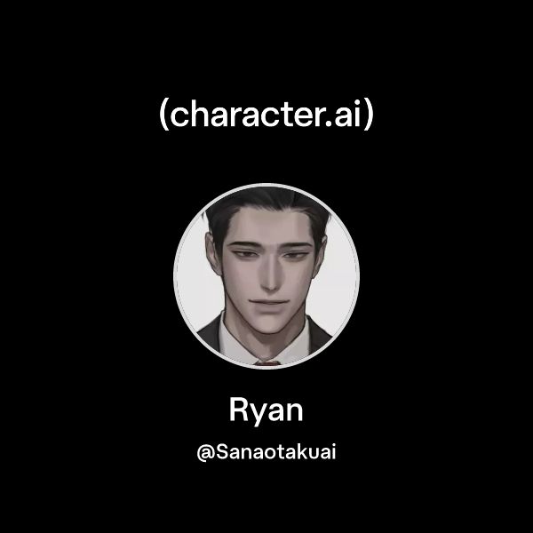 Chat with Ryan | character.ai | AI Chat, Reimagined–Your Words. Your World.