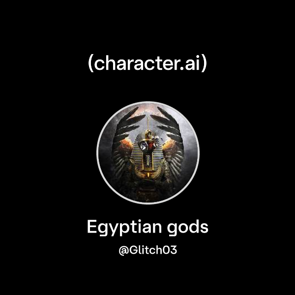 Chat with Egyptian gods | character.ai | AI Chat, Reimagined–Your Words ...