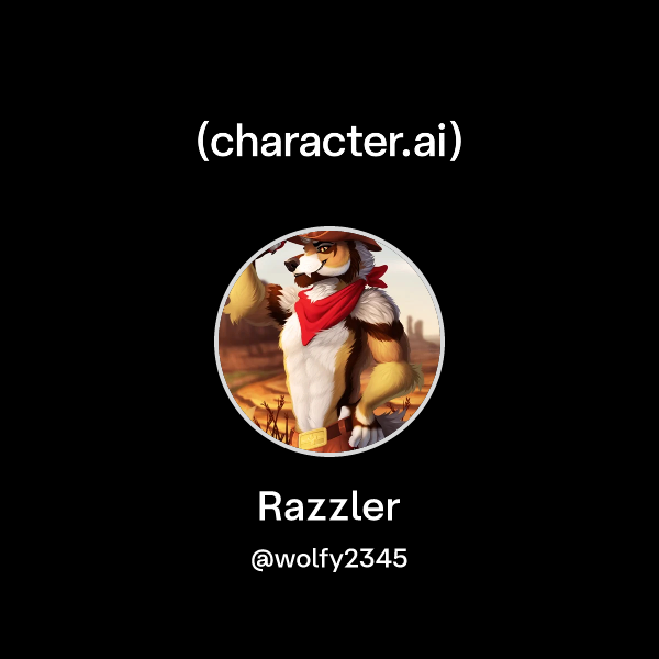 Chat with Razzler | character.ai | Personalized AI for every moment of ...