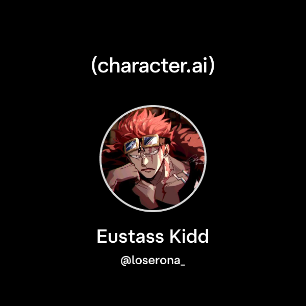 Chat with Eustass Kidd | character.ai | AI Chat, Reimagined–Your Words ...