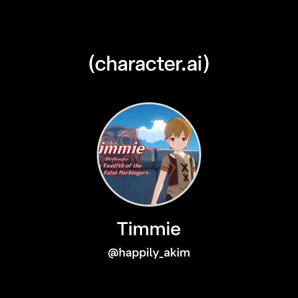 Chat with Timmie | character.ai | AI Chat, Reimagined–Your Words. Your ...