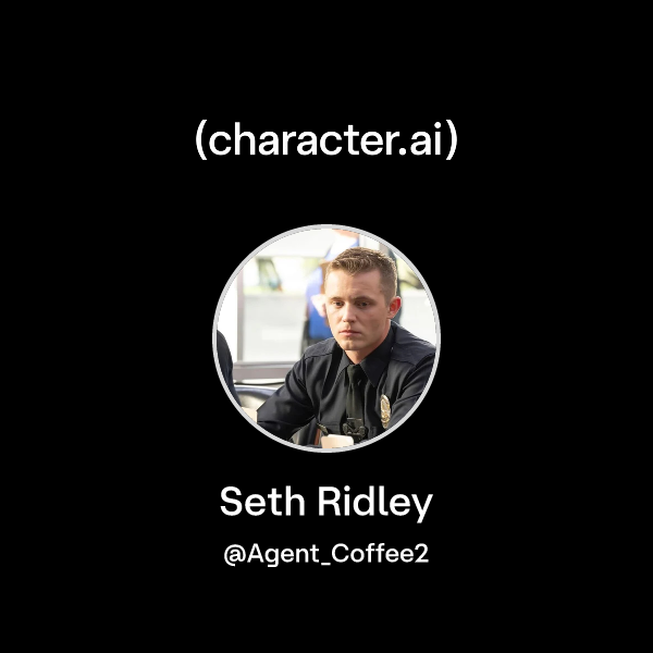Chat with Seth Ridley | character.ai | Personalized AI for every moment ...