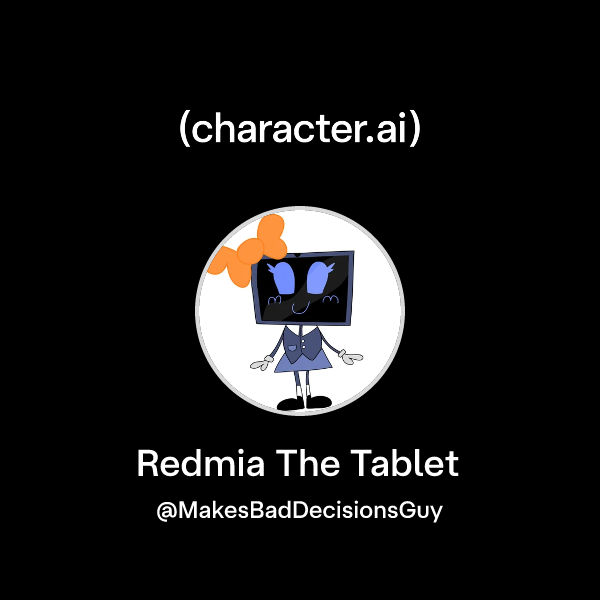 Chat with Redmia The Tablet | character.ai | AI Chat, Reimagined–Your ...