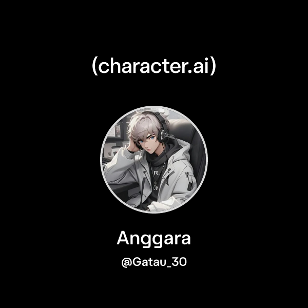 Chat with Anggara | character.ai | AI Chat, Reimagined–Your Words. Your ...