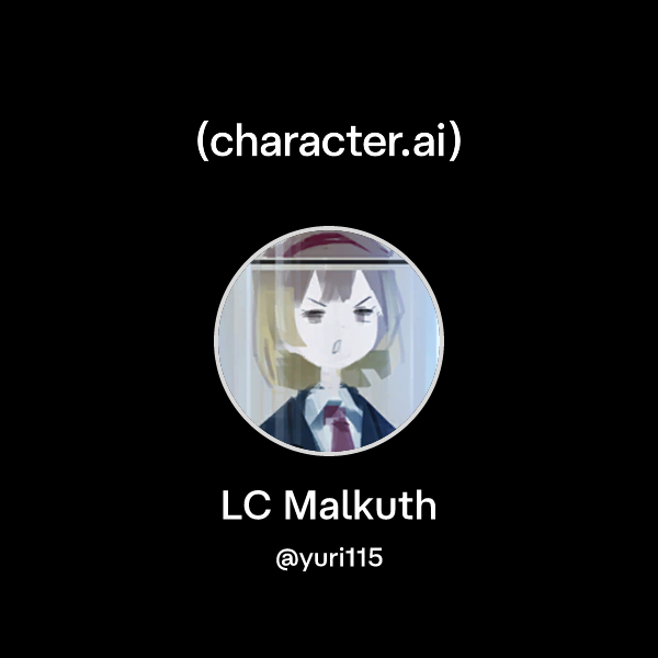 Chat with LC Malkuth | character.ai | AI Chat, Reimagined–Your Words ...