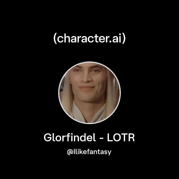 Chat with Glorfindel - LOTR | character.ai | Personalized AI for every moment of your day