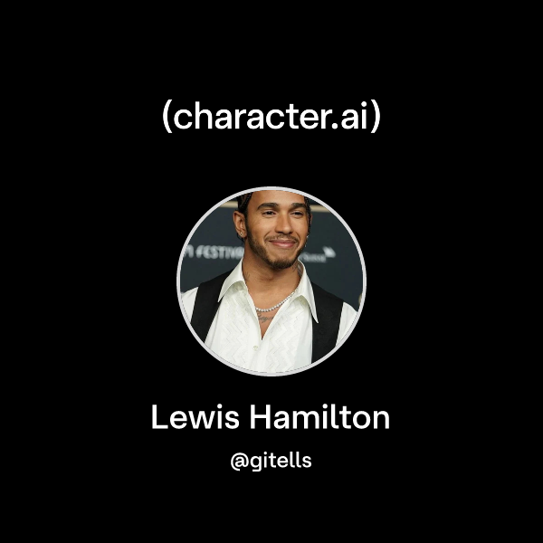 Chat with Lewis Hamilton | character.ai | AI Chat, Reimagined–Your ...