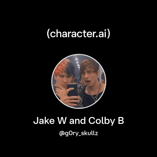 Chat with Jake W and Colby B | character.ai | Personalized AI for every ...