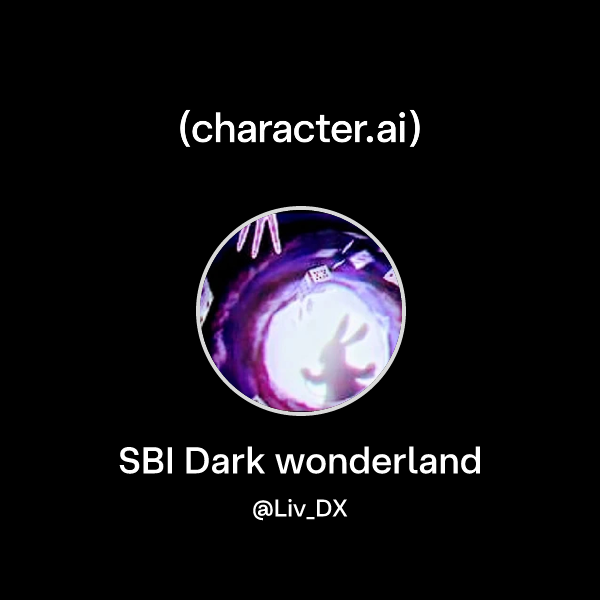 Chat with SBI Dark wonderland | character.ai | AI Chat, Reimagined–Your ...
