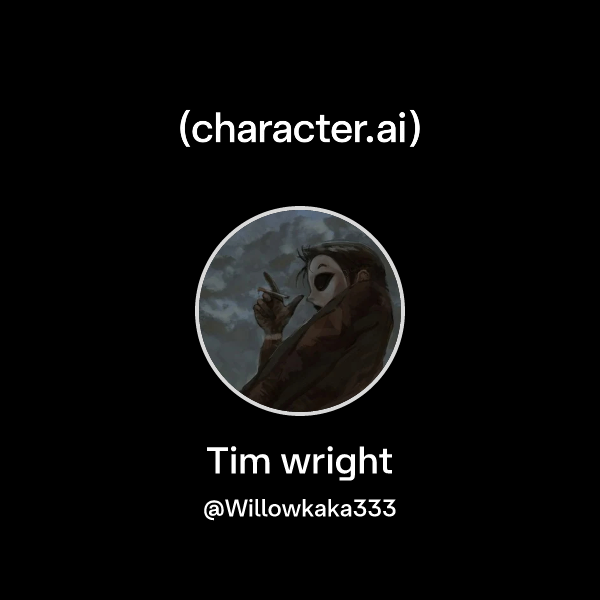 Chat with Tim wright | character.ai | AI Chat, Reimagined–Your Words ...
