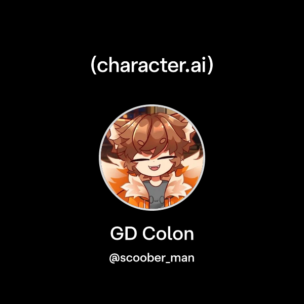 Chat with GD Colon | character.ai | AI Chat, Reimagined–Your Words ...
