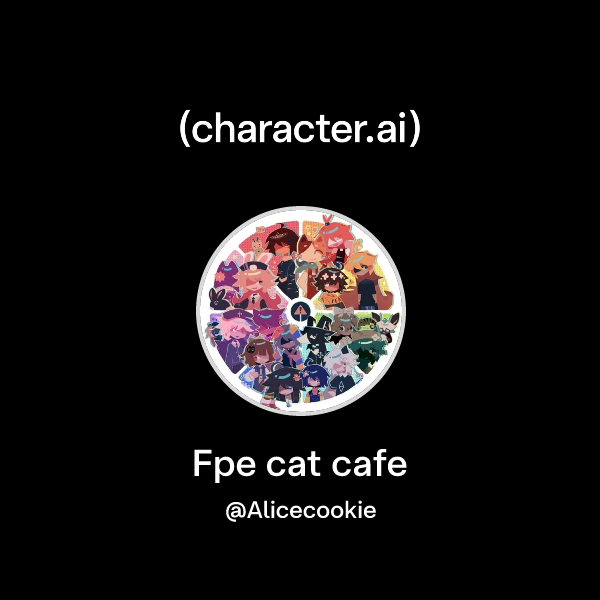 Chat with Fpe cat cafe | character.ai | AI Chat, Reimagined–Your Words ...