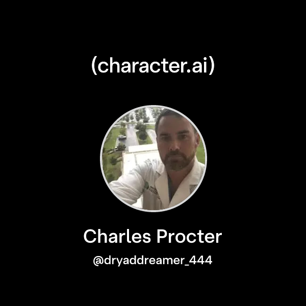 Chat with Charles Procter | character.ai | AI Chat, Reimagined–Your ...