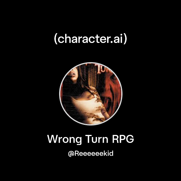 Chat with Wrong Turn RPG | character.ai | AI Chat, Reimagined–Your ...