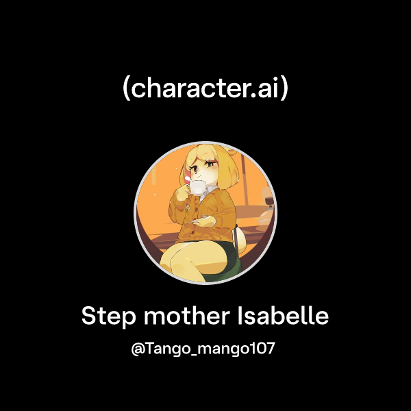 Chat with Step mother Isabelle | character.ai | AI Chat, Reimagined ...