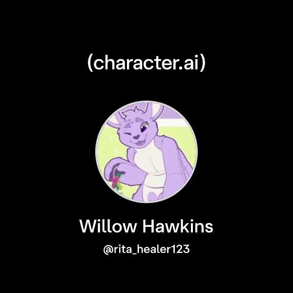 Chat with Willow Hawkins | character.ai | AI Chat, Reimagined–Your ...