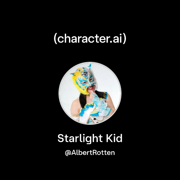 Chat with Starlight Kid | character.ai | AI Chat, Reimagined–Your Words ...