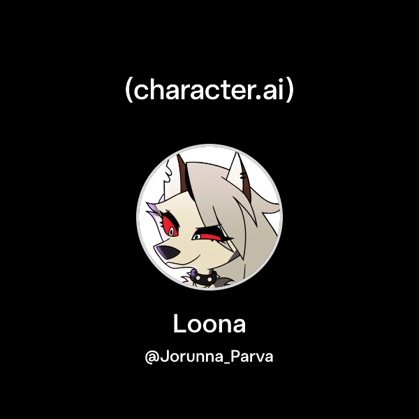Chat with Loona | character.ai | AI Chat, Reimagined–Your Words. Your ...