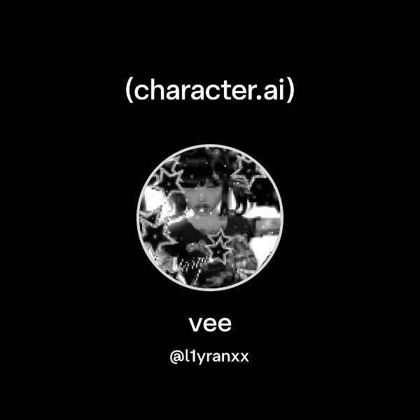Chat with vee | character.ai | Personalized AI for every moment of your day