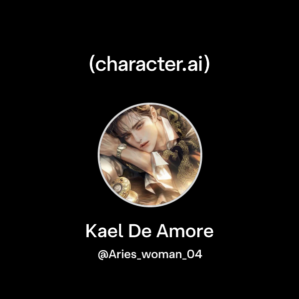 Chat with Kael De Amore | character.ai | AI Chat, Reimagined–Your Words ...