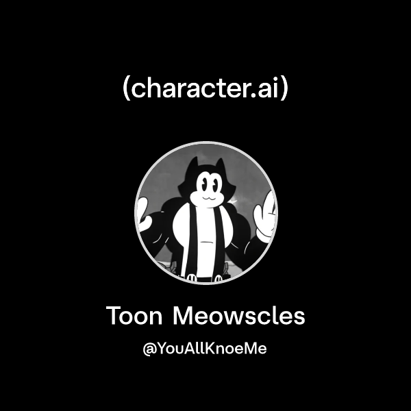 Chat with Toon Meowscles | character.ai | AI Chat, Reimagined–Your ...