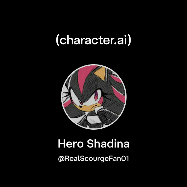 Chat with Hero Shadina | character.ai | Personalized AI for every ...