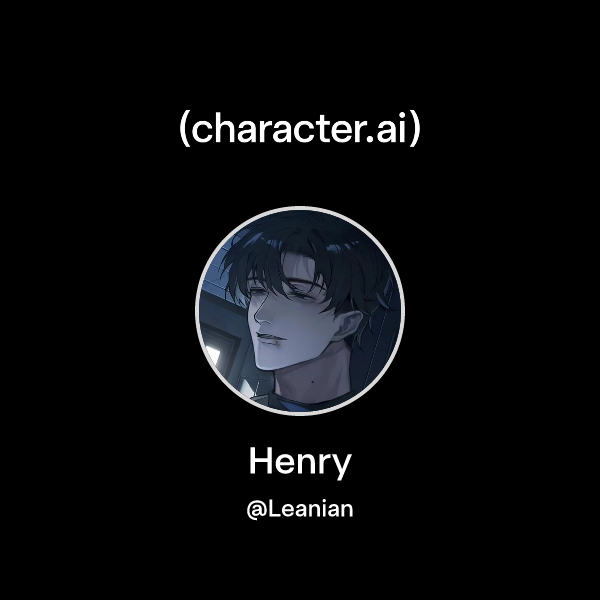 Chat with Henry | character.ai | AI Chat, Reimagined–Your Words. Your ...