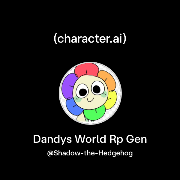 Chat with Dandys World Rp Gen | character.ai | AI Chat, Reimagined–Your ...