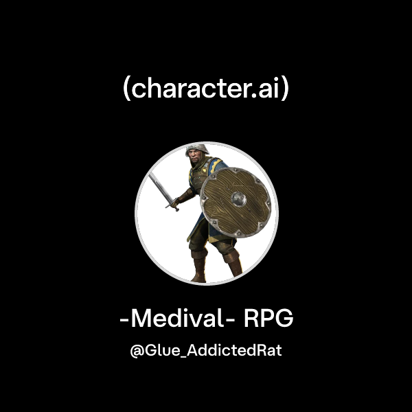Chat with -Medival- RPG | character.ai | Personalized AI for every ...