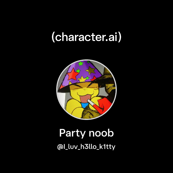 Chat with Party noob | character.ai | AI Chat, Reimagined–Your Words ...