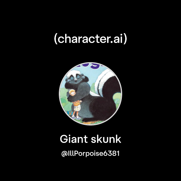 Chat with Giant skunk | character.ai | Personalized AI for every moment ...