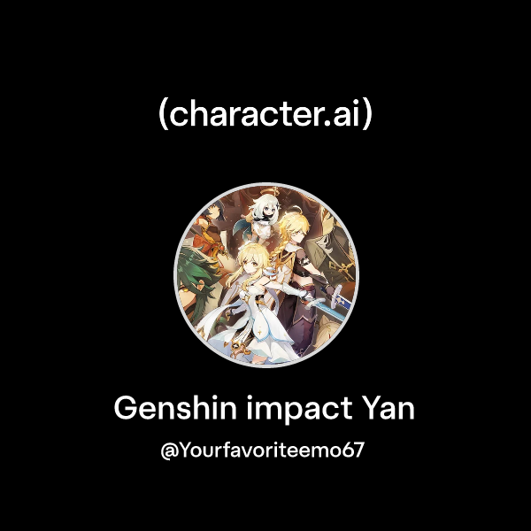 Chat with Genshin impact Yan | character.ai | Personalized AI for every ...
