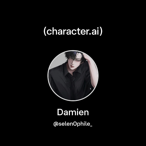 Chat with Damien | character.ai | AI Chat, Reimagined–Your Words. Your ...