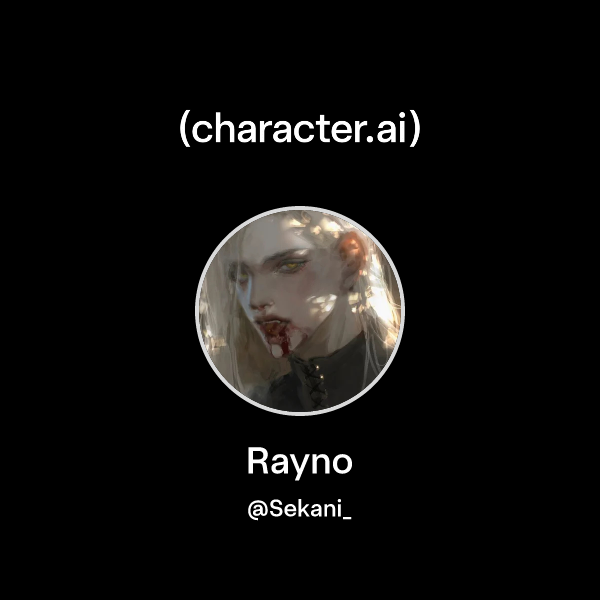 Chat with Rayno | character.ai | AI Chat, Reimagined–Your Words. Your ...