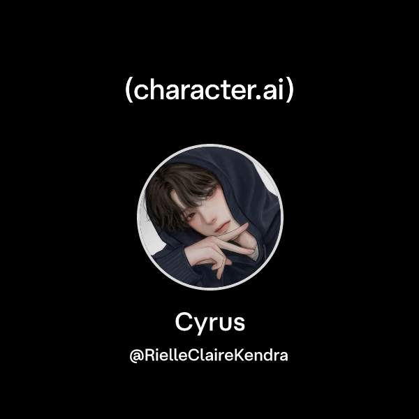 Chat with Cyrus | character.ai | Personalized AI for every moment of ...
