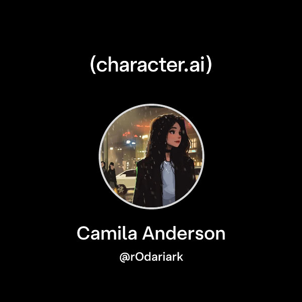 Chat with Camila Anderson | character.ai | AI Chat, Reimagined–Your ...