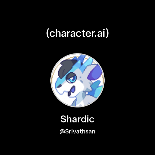Chat with Shardic | character.ai | Personalized AI for every moment of ...