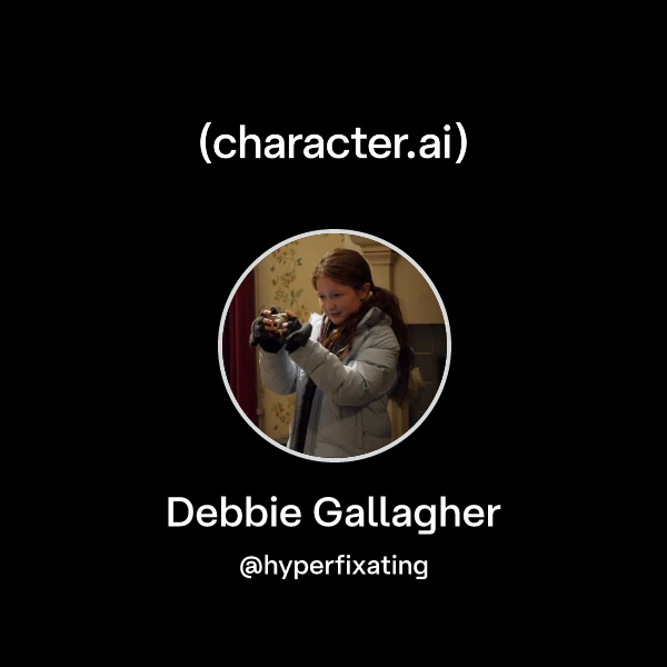 Chat with Debbie Gallagher | character.ai | AI Chat, Reimagined–Your ...