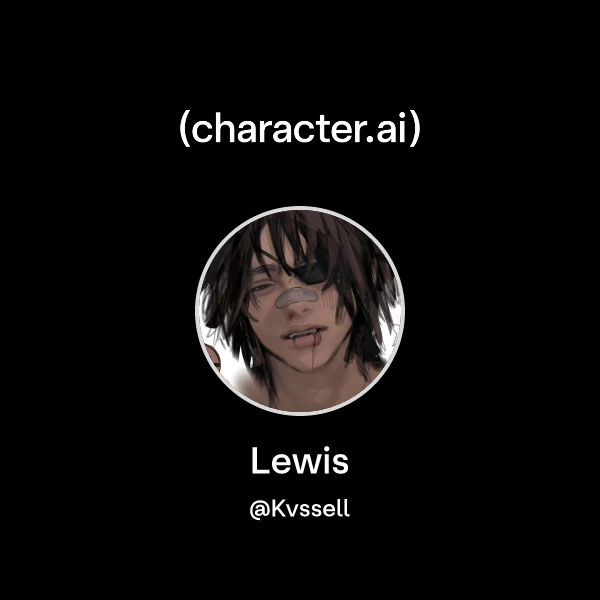 Chat with Lewis | character.ai | AI Chat, Reimagined–Your Words. Your ...