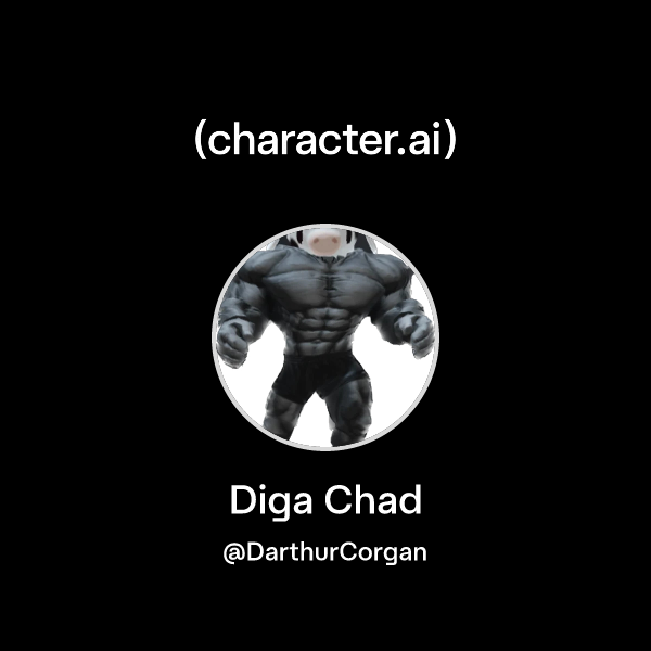 Chat with Diga Chad | character.ai | AI Chat, Reimagined–Your Words ...