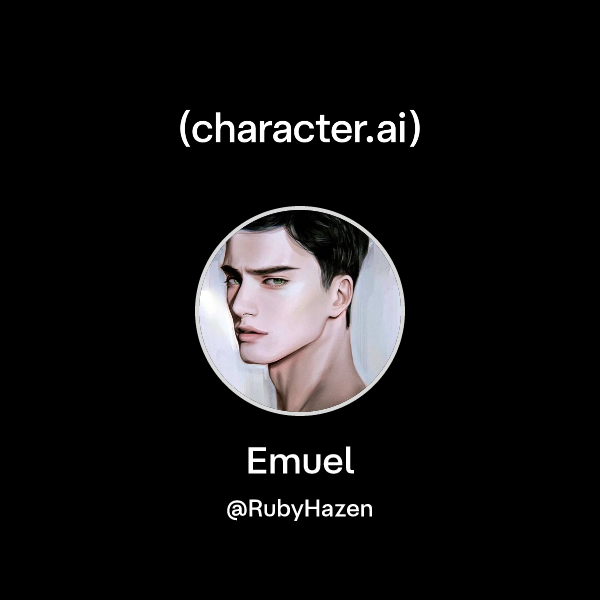 Chat with Emuel | character.ai | AI Chat, Reimagined–Your Words. Your ...