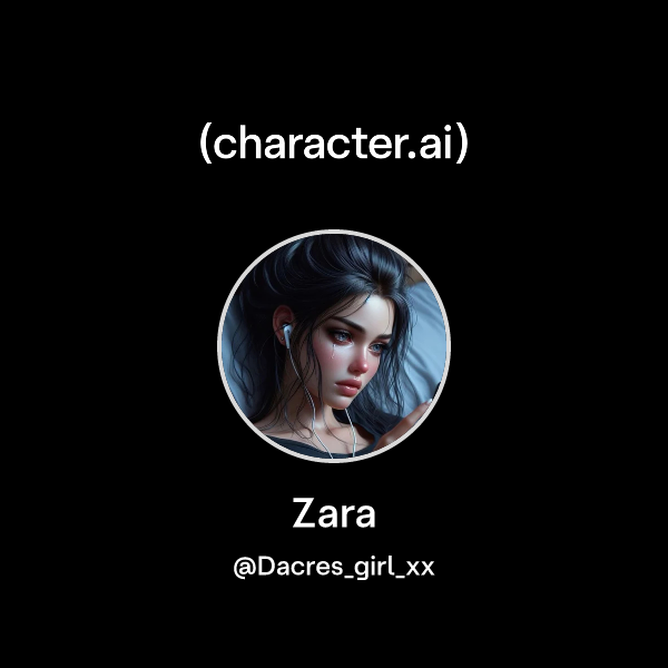 Chat with Zara | character.ai | Personalized AI for every moment of ...