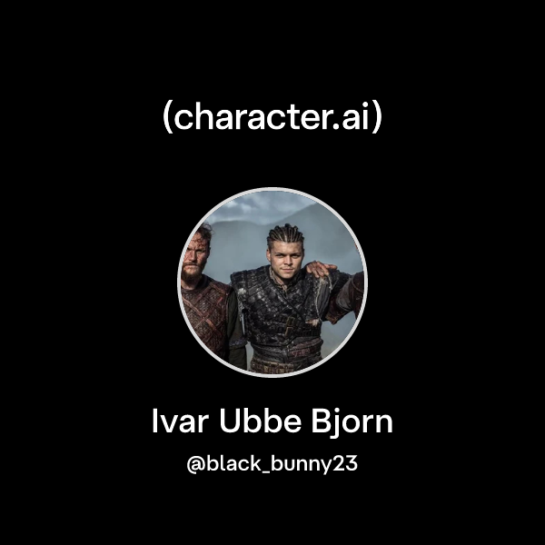 Chat with Ivar Ubbe Bjorn | character.ai | AI Chat, Reimagined–Your ...