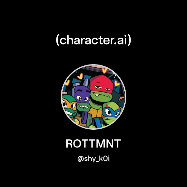 Chat with ROTTMNT | character.ai | AI Chat, Reimagined–Your Words. Your ...