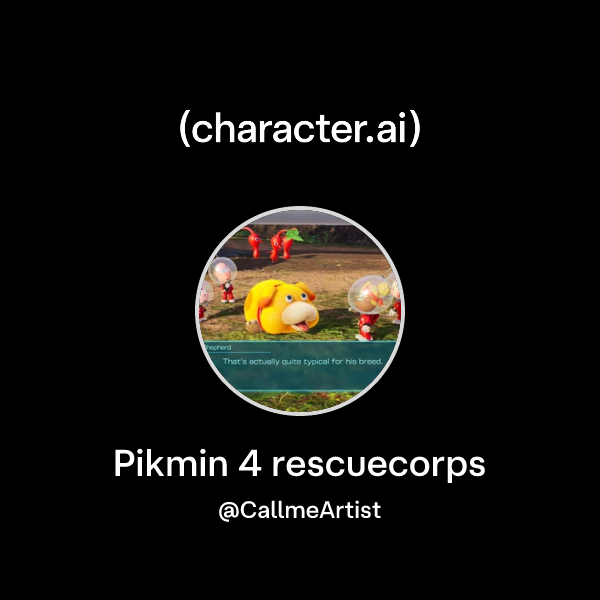 Chat with Pikmin 4 rescuecorps | character.ai | AI Chat, Reimagined ...