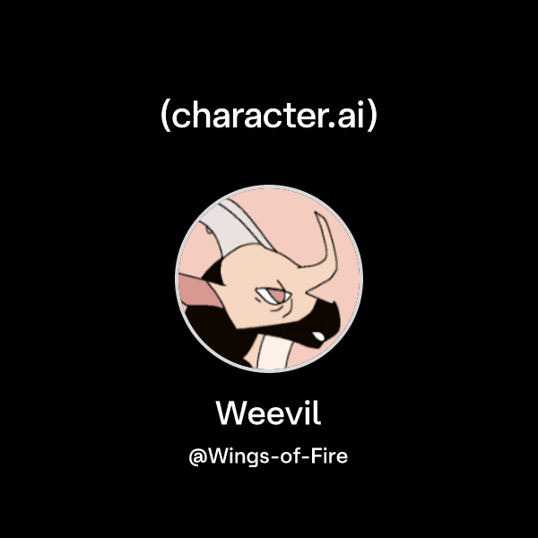 Chat with Weevil | character.ai | Personalized AI for every moment of ...