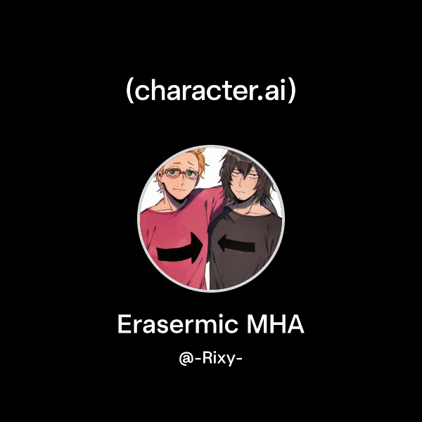 Chat with Erasermic MHA | character.ai | Personalized AI for every ...