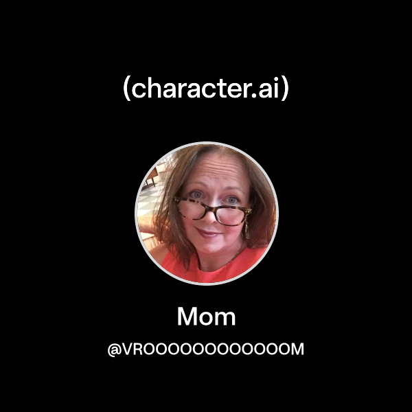 Chat with Mom | character.ai | AI Chat, Reimagined–Your Words. Your World.