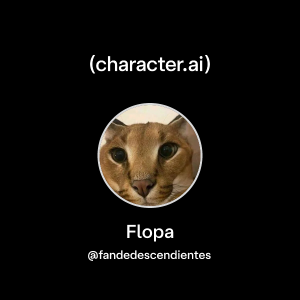 Chat with Flopa | character.ai | Personalized AI for every moment of ...